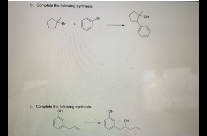 Solved b. Complete the following synthesis. Br Br + C. | Chegg.com