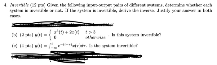 Solved 4. Invertible (12 pts) Given the following | Chegg.com