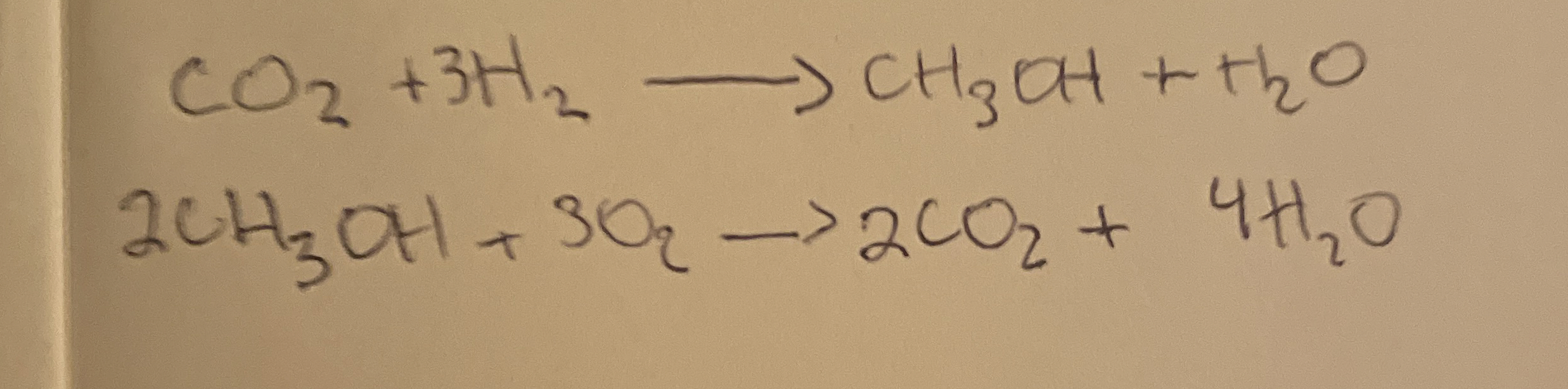 CO2+3H2→CH3OH+H2O2CH3OH+3O2→2CO2+4H2OAdd these | Chegg.com