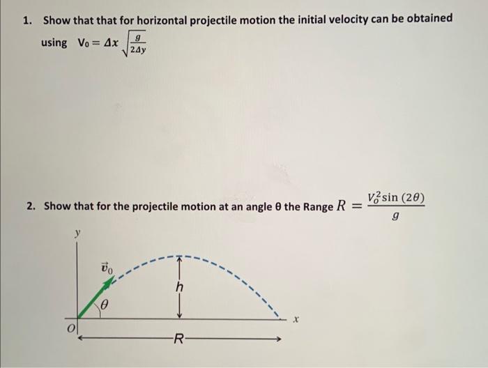 Solved 1. Show that that for horizontal projectile motion | Chegg.com