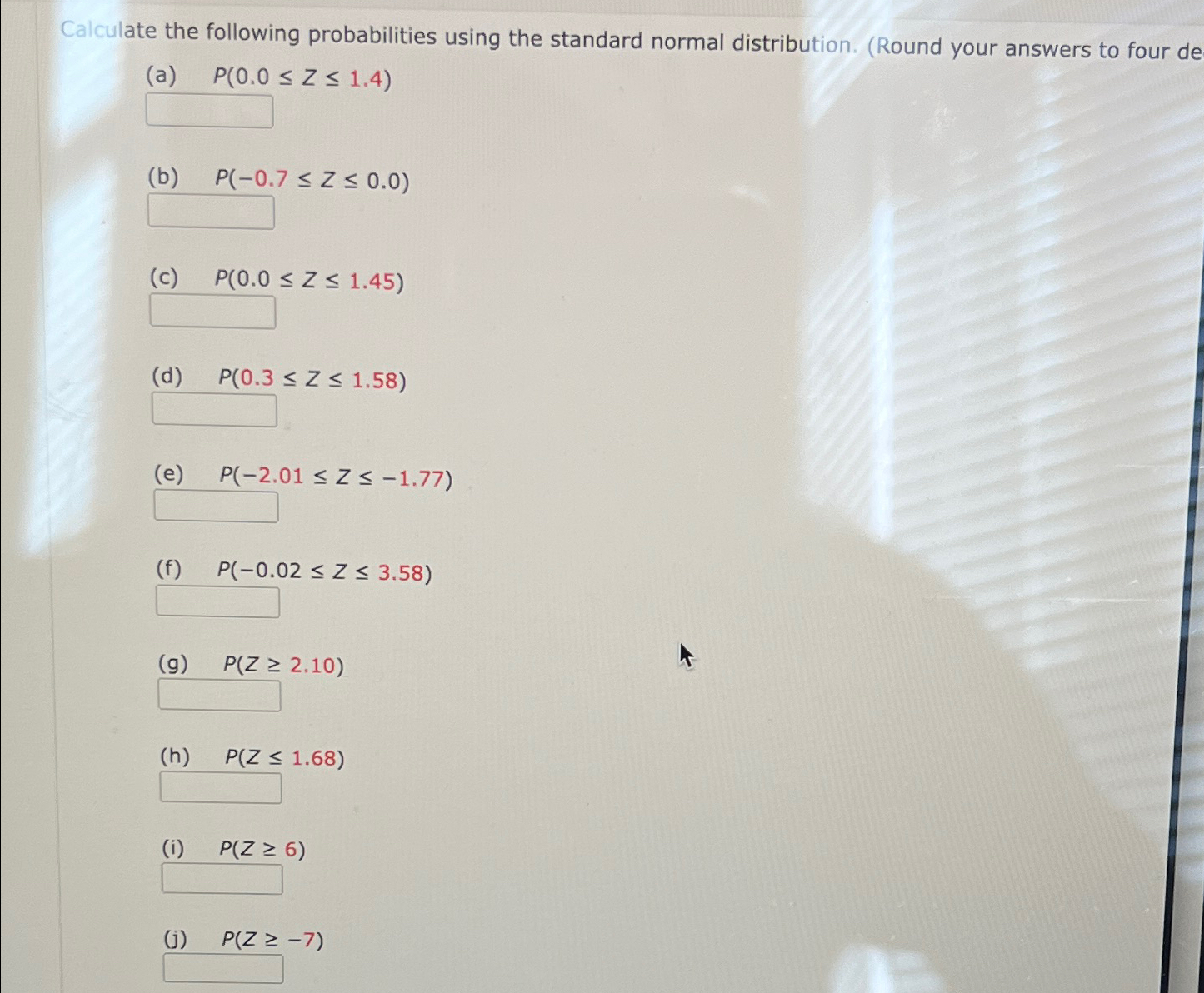 Solved Calculate the following probabilities using the | Chegg.com