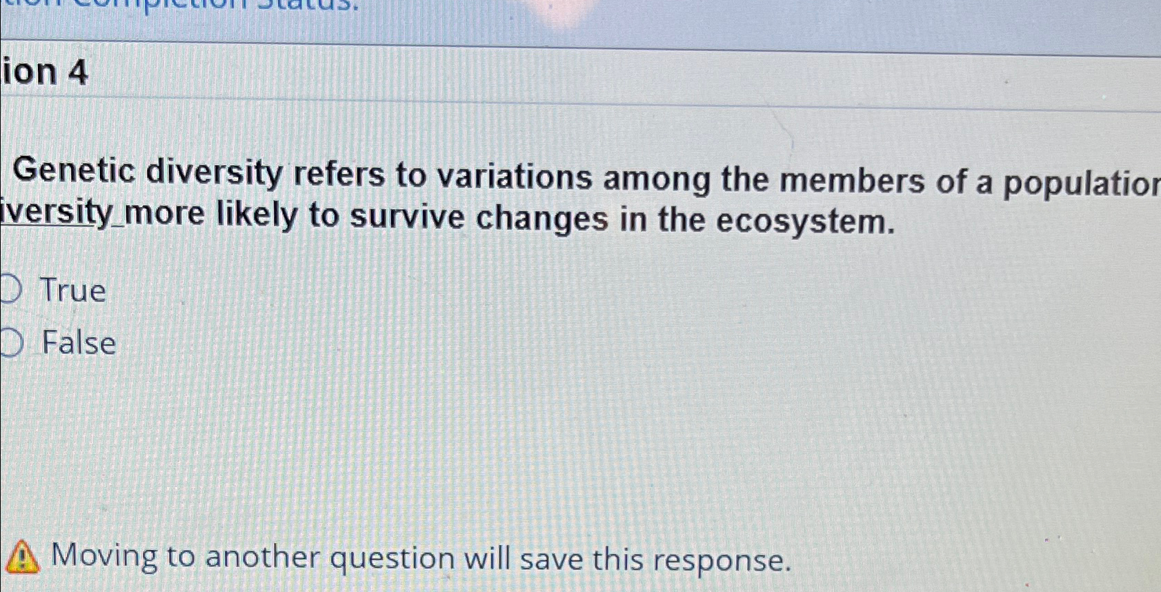 Solved ion 4Genetic diversity refers to variations among the | Chegg.com