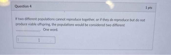 If two different populations cannot reproduce | Chegg.com