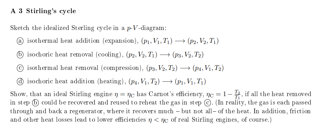 Solved A 3 ﻿Stirling's cycleSketch the idealized Sterling | Chegg.com