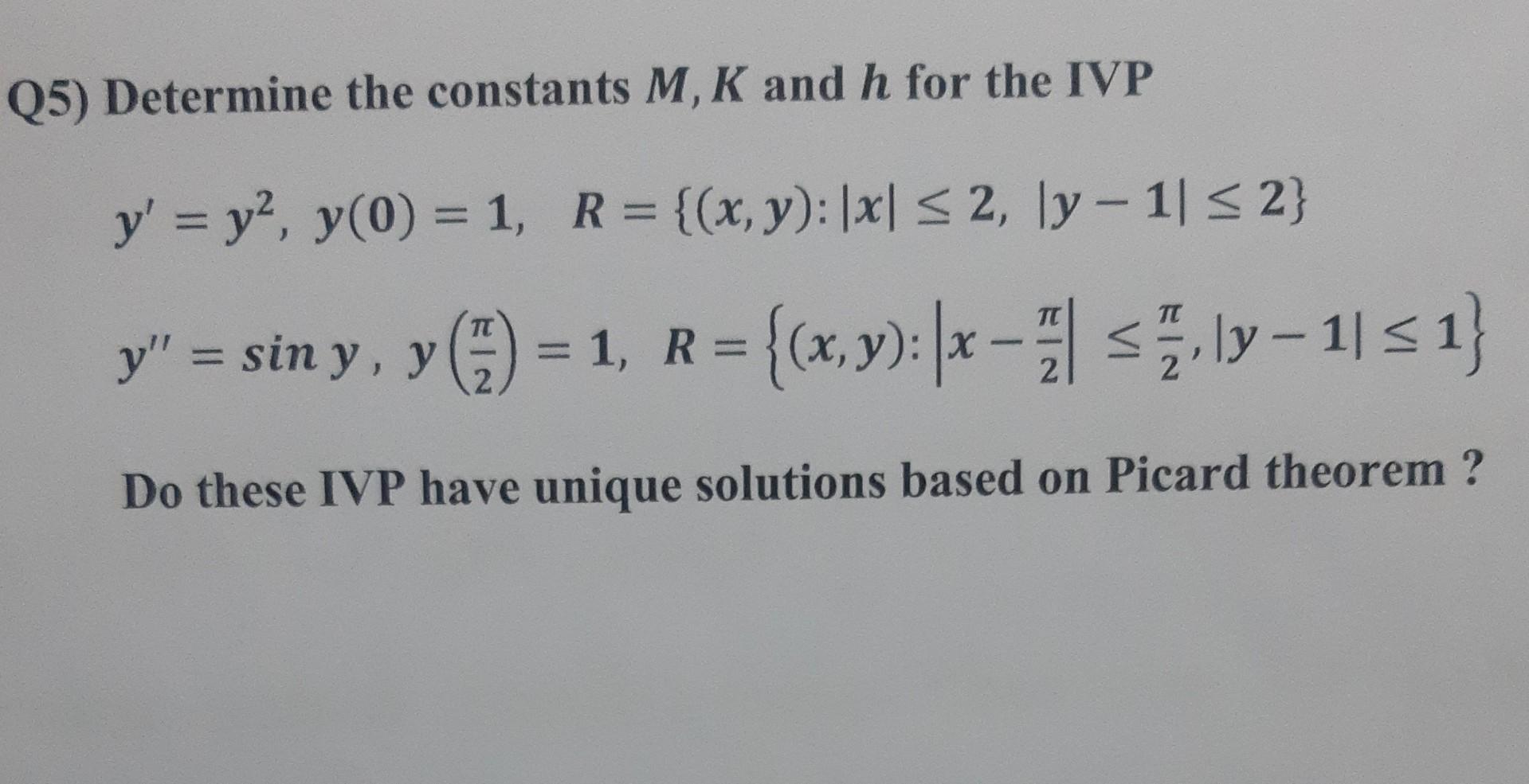 Solved 25) Determine the constants M,K and h for the IVP | Chegg.com