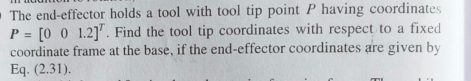 The end-effector holds a tool with tool tip point \\( | Chegg.com