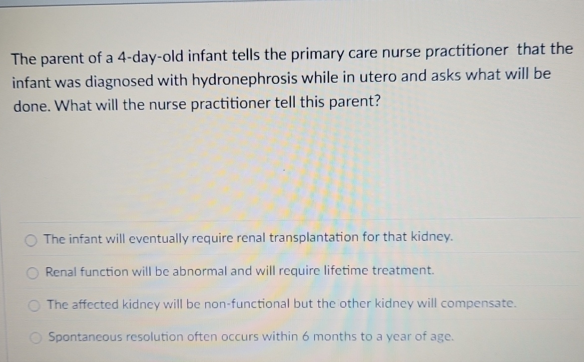 Solved The parent of a 4-day-old infant tells the primary | Chegg.com