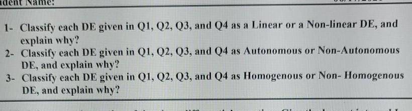 Solved dent Name: 1- Classify each DE given in Q1, Q2, Q3, | Chegg.com