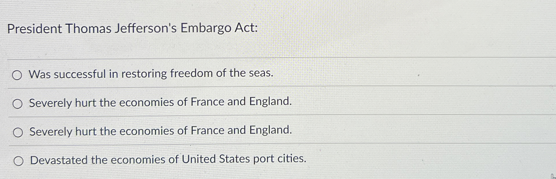Solved President Thomas Jefferson's Embargo Act:Was | Chegg.com