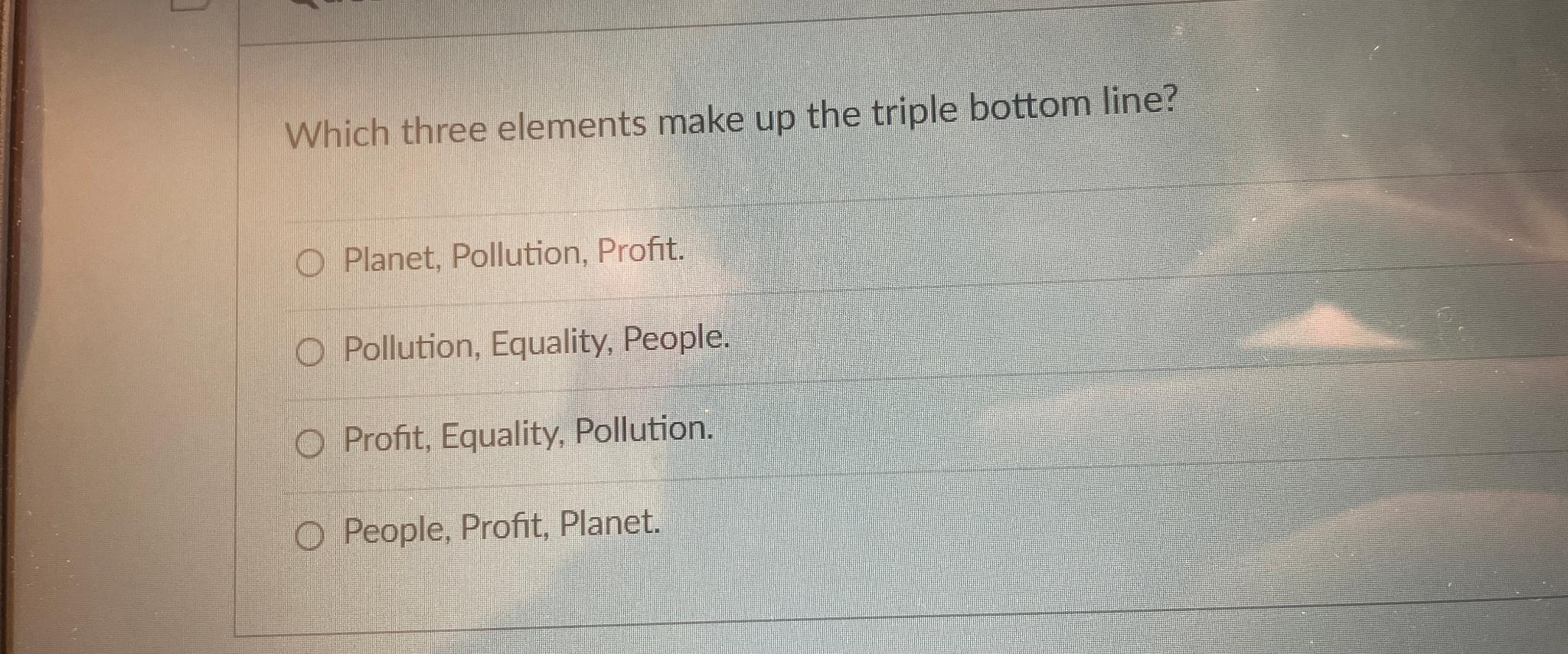 Solved Which three elements make up the triple bottom | Chegg.com