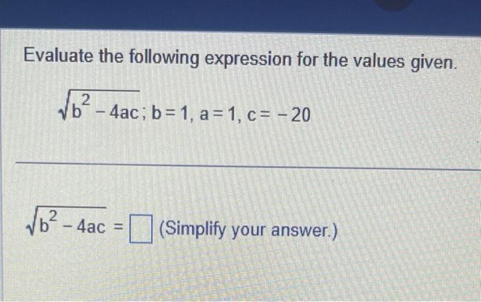 Solved Evaluate the following expression for the values | Chegg.com