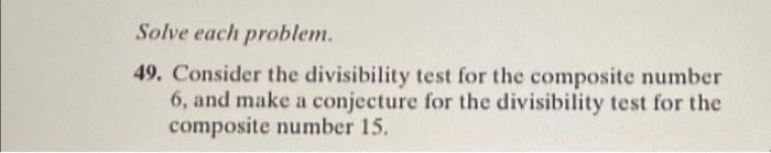 Solved Solve each problem. 49. Consider the divisibility | Chegg.com