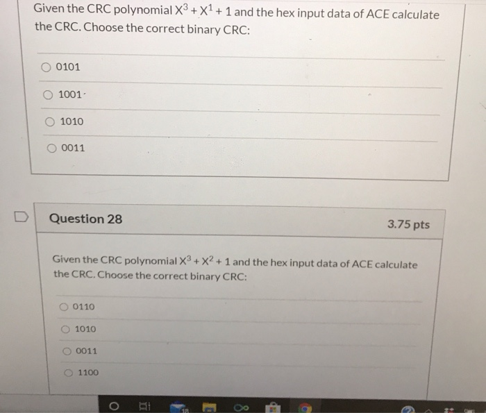Solved Given the CRC polynomial X3 + X1 + 1 and the hex | Chegg.com