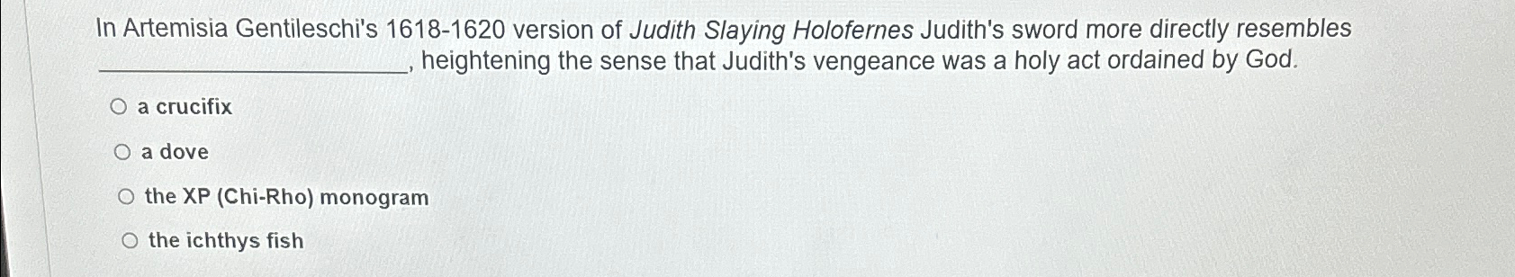 Solved In Artemisia Gentileschi's 1618-1620 ﻿version of | Chegg.com