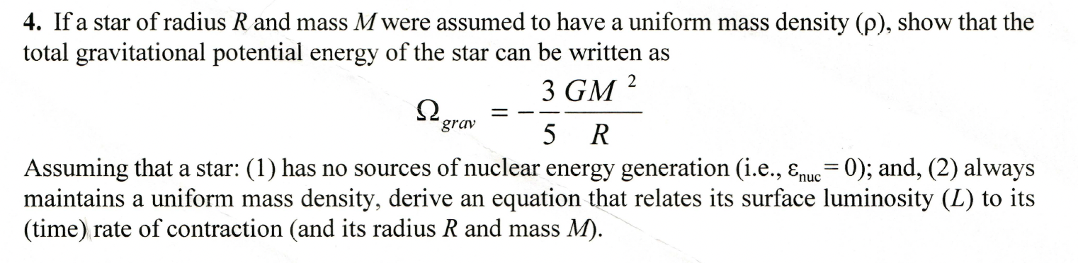 Solved If a star of radius R ﻿and mass M ﻿were assumed to | Chegg.com