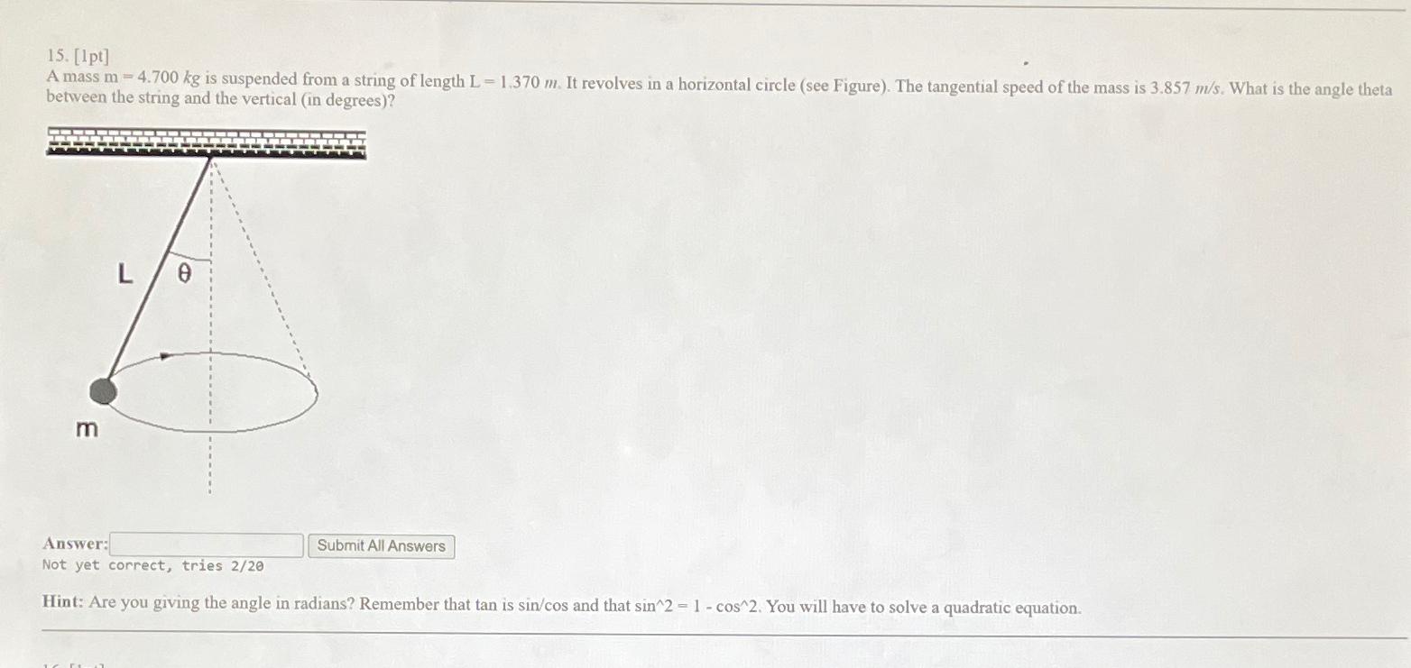 Solved [1pt]A mass m=4.700kg ﻿is suspended from a string of | Chegg.com