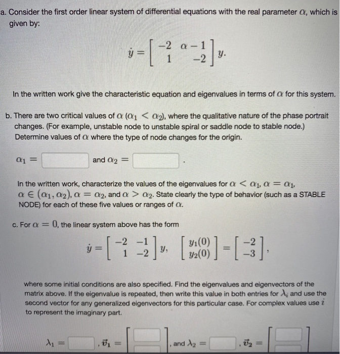 Solved a. Consider the first order linear system of | Chegg.com