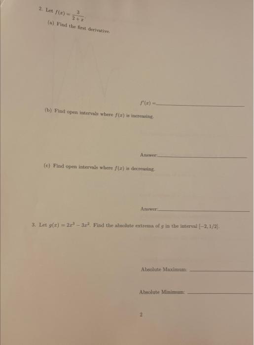 Solved 2. Let f(x)=2+x3 (a) Find the fint derivative. f′(x)= | Chegg.com