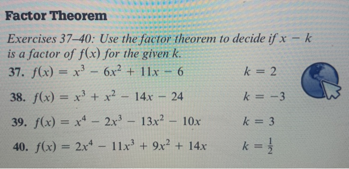 Solved Factor Theorem Exercises 37–40: Use the factor | Chegg.com