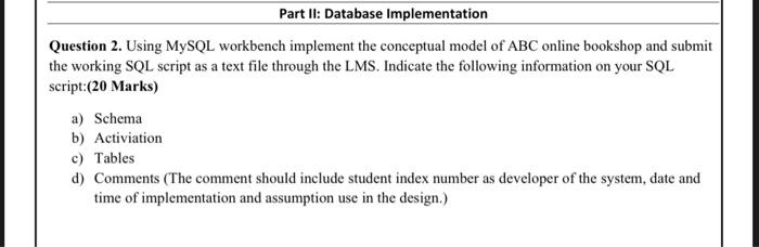 Solved a Part II: Database Implementation Question 2. Using | Chegg.com