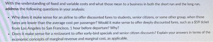 Solved With the understanding of fixed and variable costs | Chegg.com