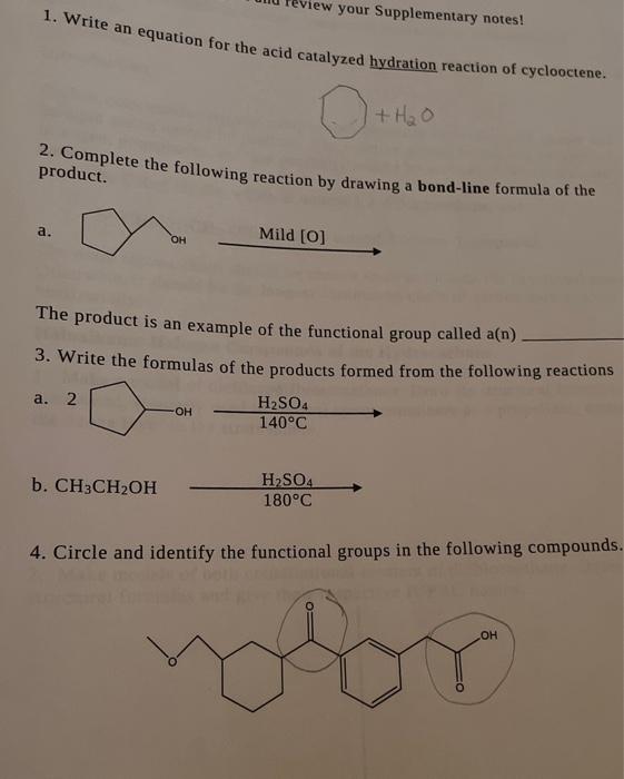 Solved 1. Write an equation for the acid catalyzed hydration | Chegg.com