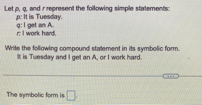 Solved Let p,q, and r represent the following simple | Chegg.com