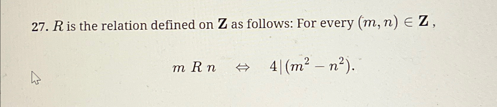 Solved R ﻿is the relation defined on Z ﻿as follows: For | Chegg.com