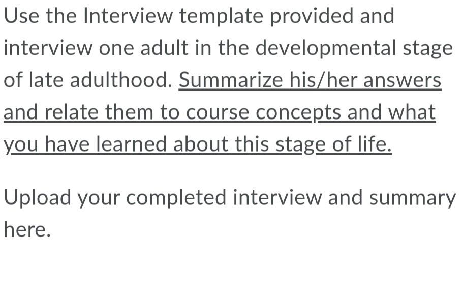 You will interview one person who is in Late | Chegg.com
