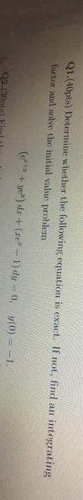 Solved Q1. (40pts) Determine whether the following equation | Chegg.com