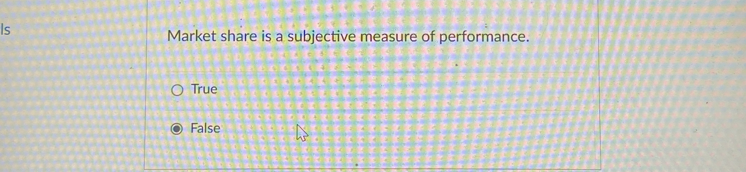 Solved Market share is a subjective measure of | Chegg.com