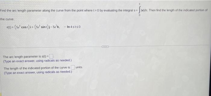 Solved Find the arc length parameter along the curve from | Chegg.com