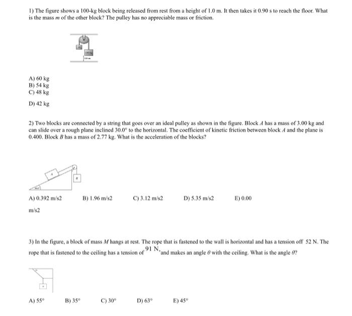 Solved 1) The figure shows a 100-kg block being released | Chegg.com