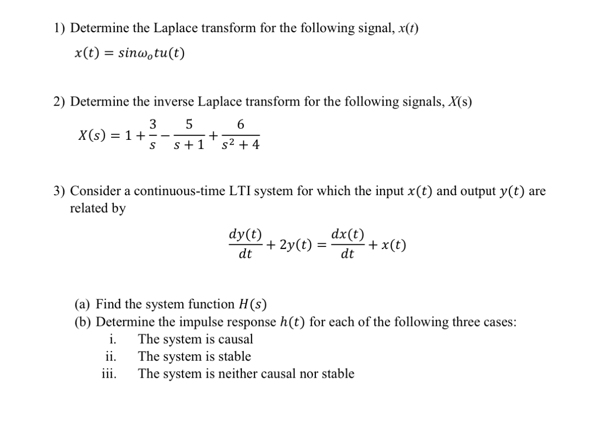 Solved Determine the Laplace transform for the following | Chegg.com