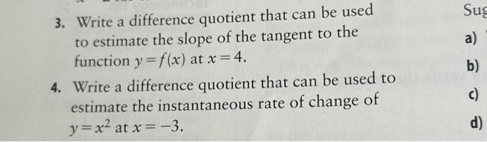 Solved 3. Write a difference quotient that can be used to | Chegg.com