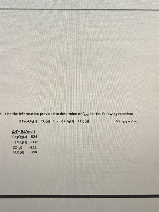 Solved 1. Use the information provided to determine AH*rxn | Chegg.com
