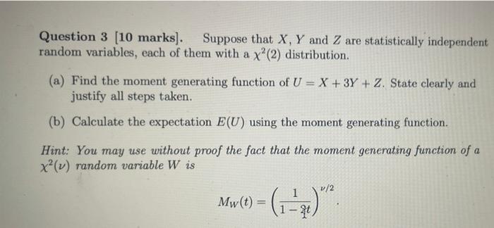 Solved Question 3 [10 marks). Suppose that X, Y and Z are | Chegg.com