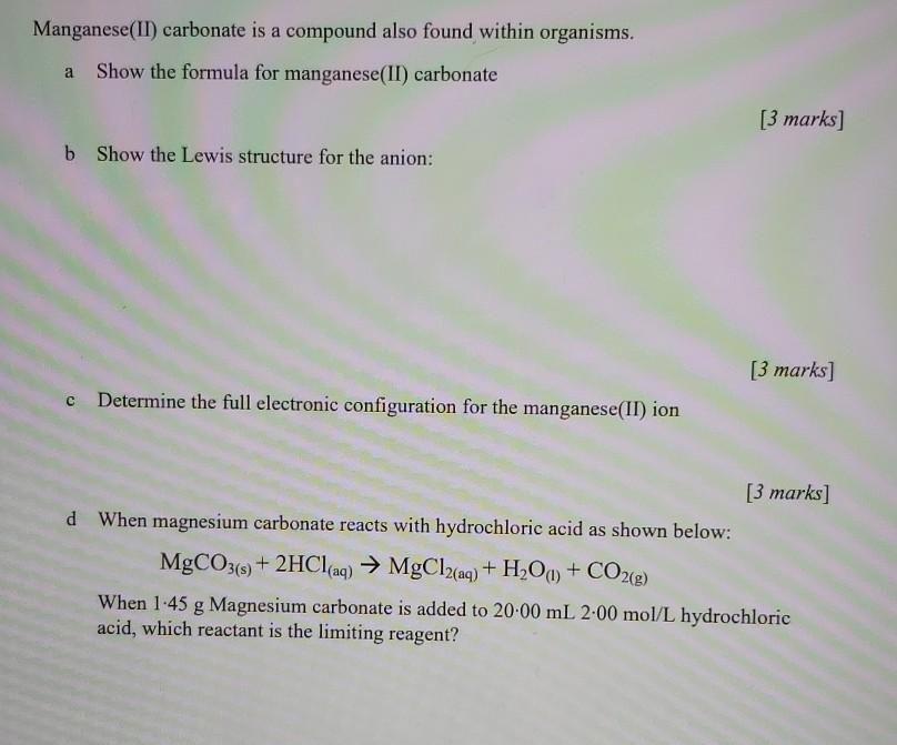 Solved Manganese(II) carbonate is a compound also found | Chegg.com