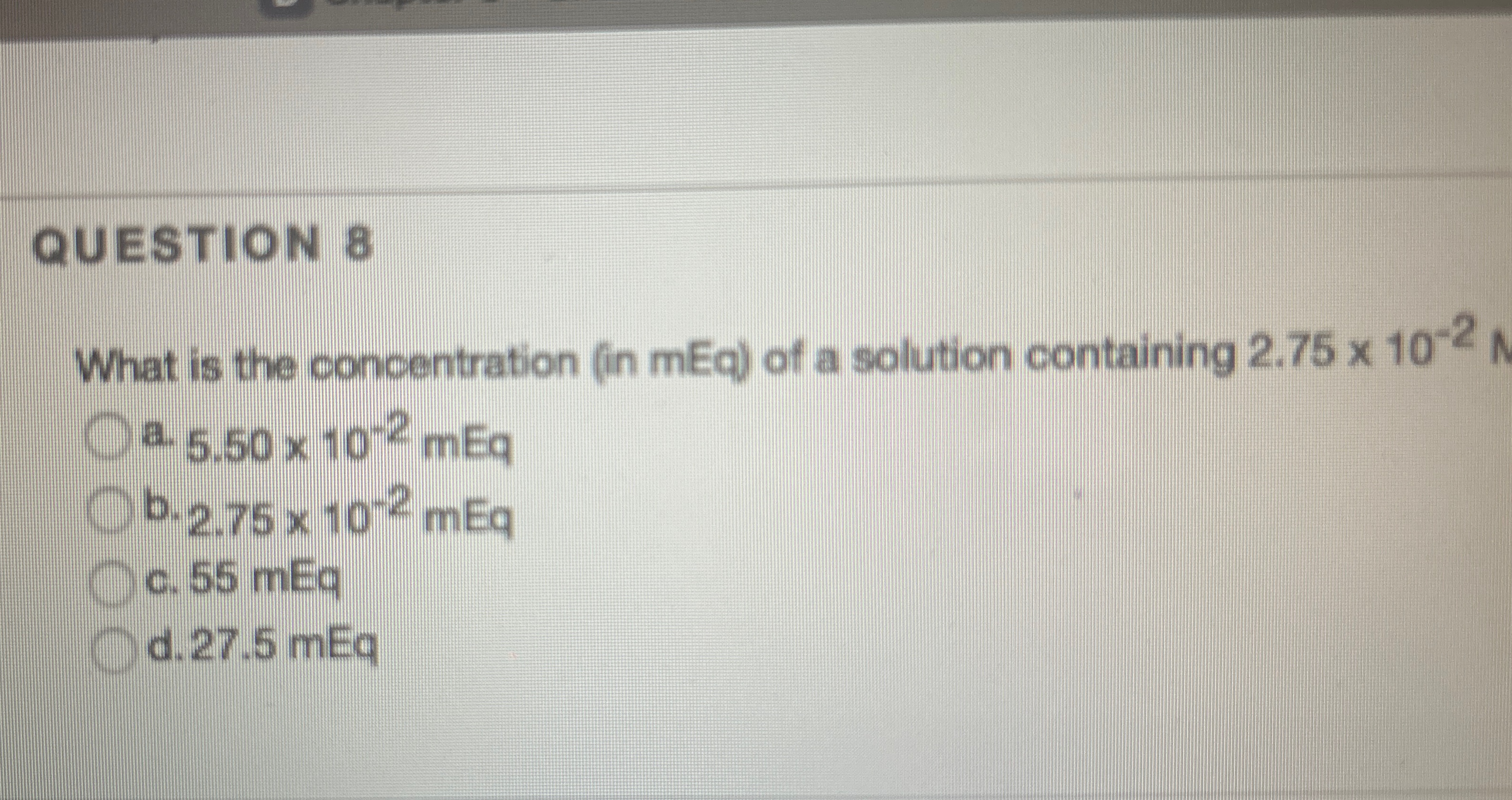 QUESTION 8What is the concentration (in mEq) ﻿of a | Chegg.com