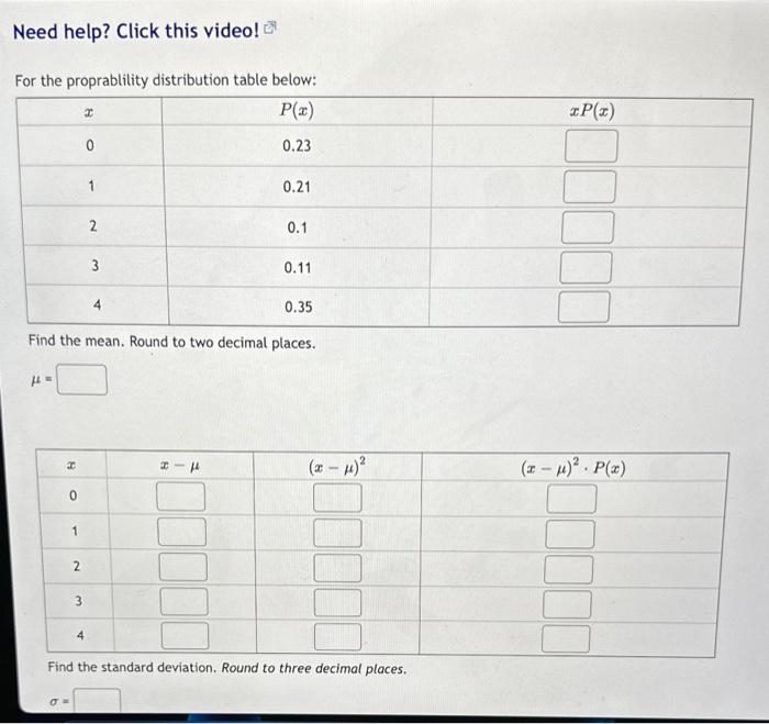 Solved Need help? Click this video! 田 For the proprablitity | Chegg.com