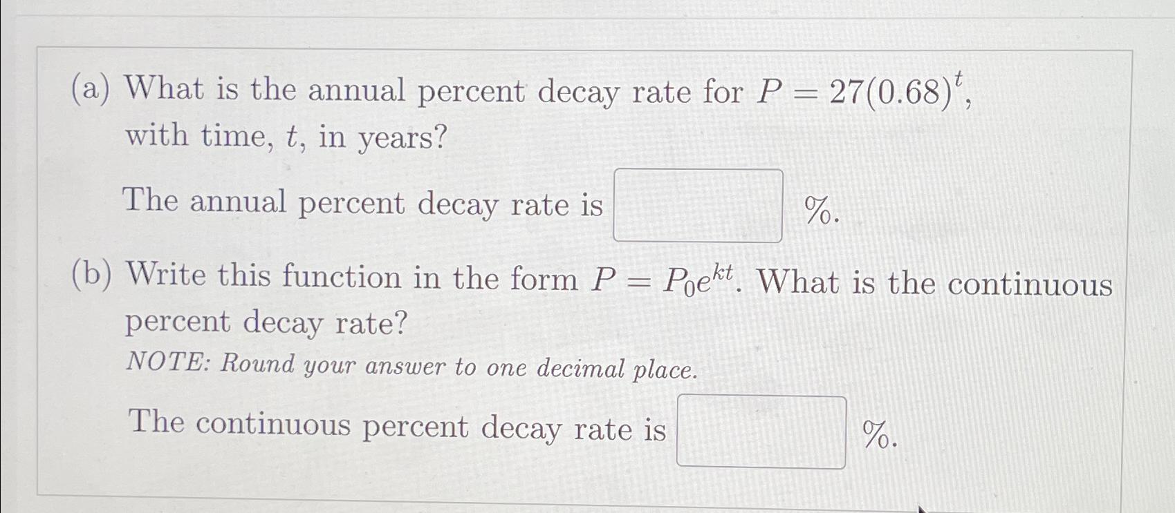 Solved (a) ﻿What is the annual percent decay rate for | Chegg.com
