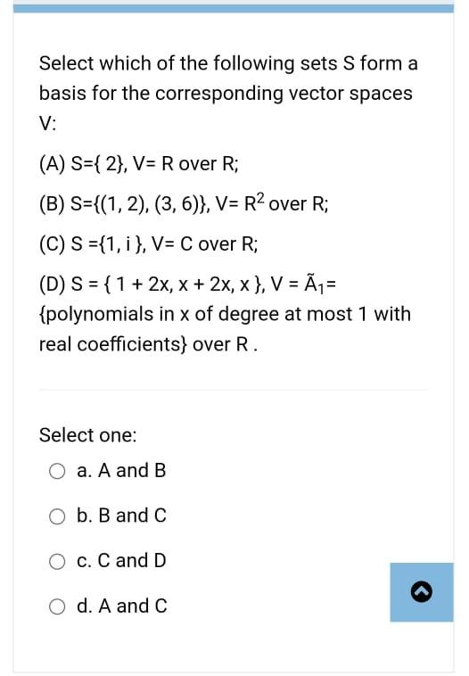 Solved Select which of the following sets S form a basis for | Chegg.com