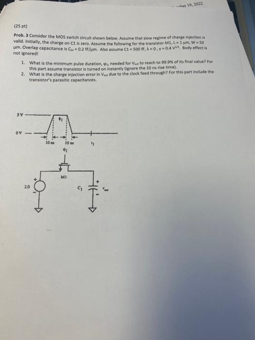 Solved Prob. 3 Consider the MOS switch clrcuit shown below, | Chegg.com