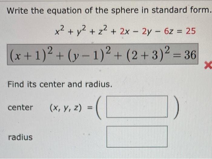 Solved Write the equation of the sphere in standard form. x2 | Chegg.com