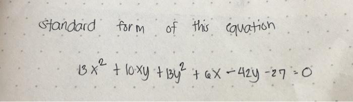 Solved standard form of this equation | Chegg.com