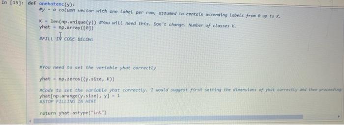 Solved Preparing the y Vectors Using One-Hot Encoding (if | Chegg.com