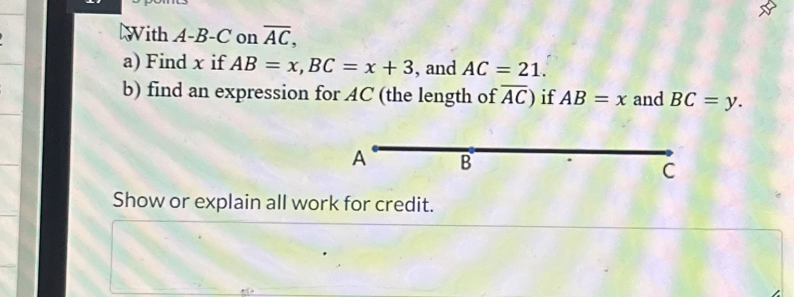 Solved With A-B-C ﻿on ?bar (AC),a) ﻿Find x ﻿if AB=x,BC=x+3, | Chegg.com