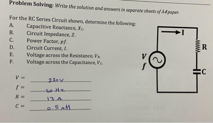 Solved For The Rc Series Circuit Shown Determine The