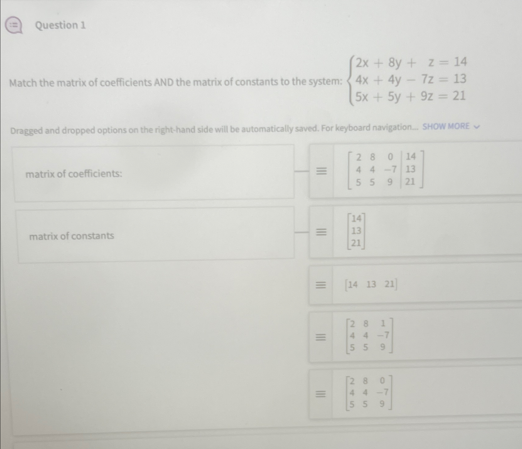 Solved Question 1Match the matrix of coefficients AND the | Chegg.com