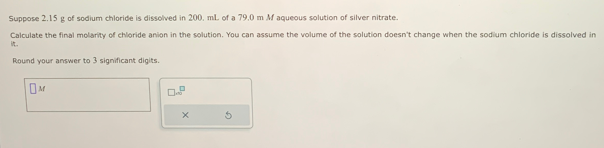 Solved Suppose 2.15g ﻿of sodium chloride is dissolved in | Chegg.com